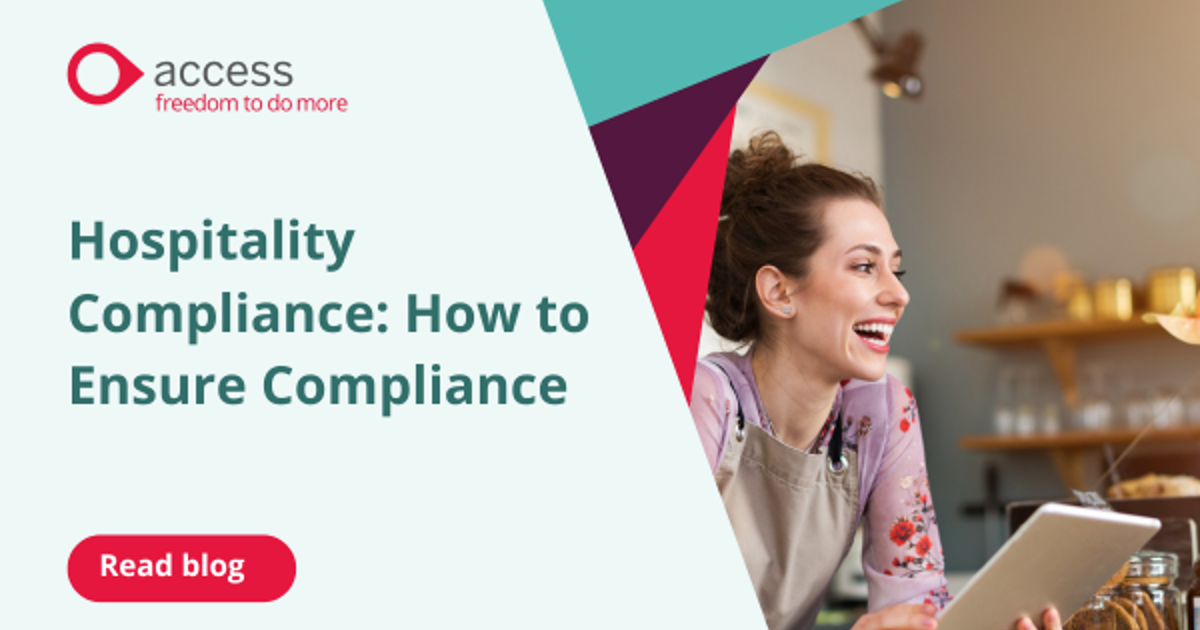 Hospitality Compliance: How to Ensure Compliance | The Access Group