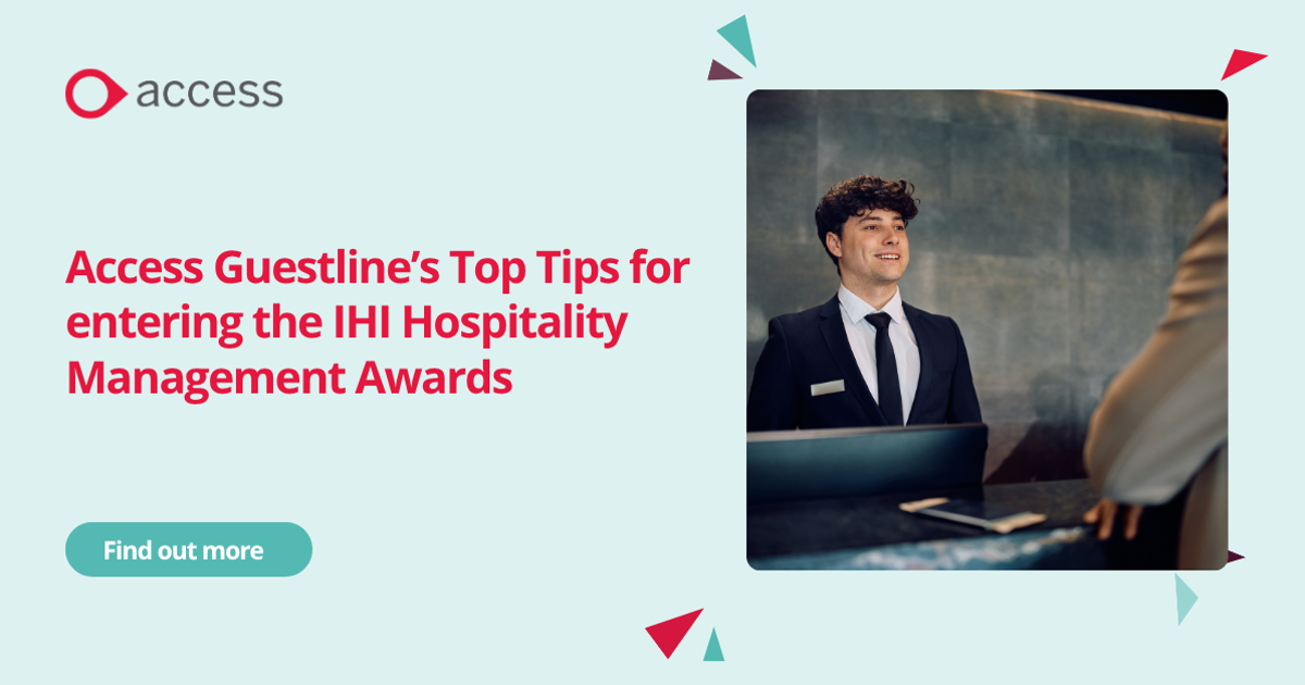 Access Guestline’s Top Tips for entering the IHI Hospitality Management ...