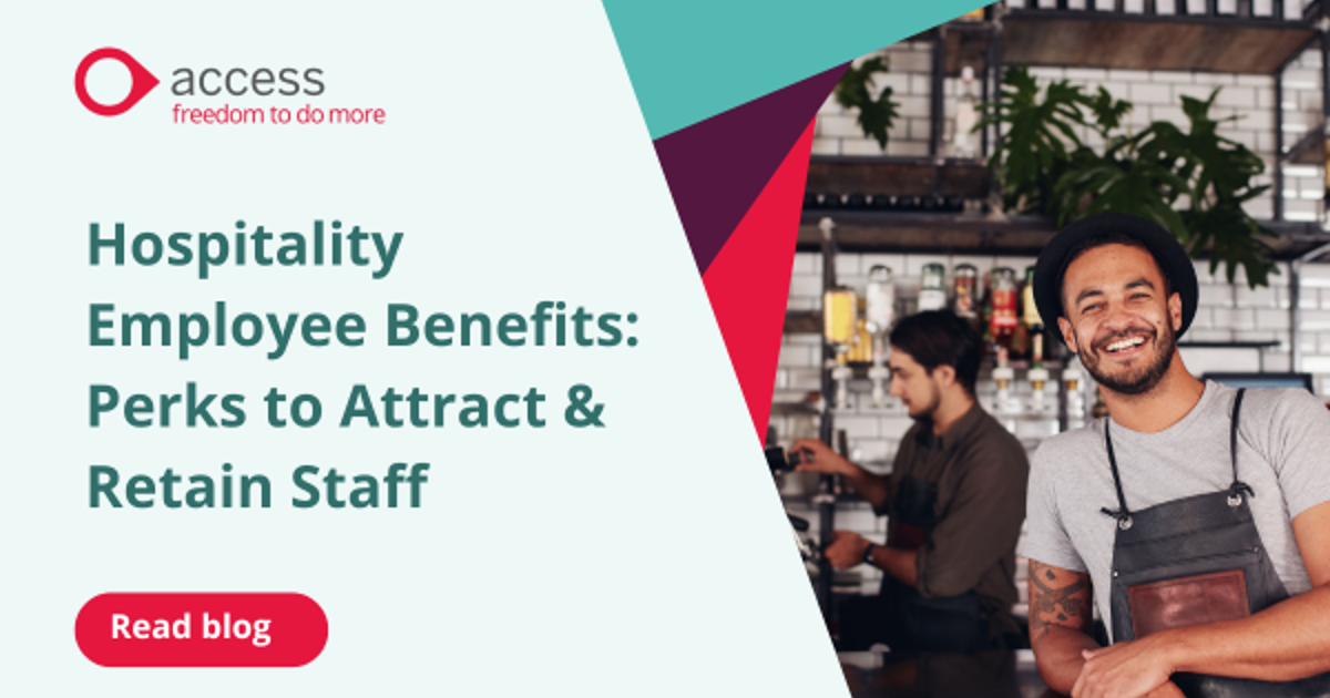 Hospitality Employee Benefits: Perks to Attract & Retain Staff