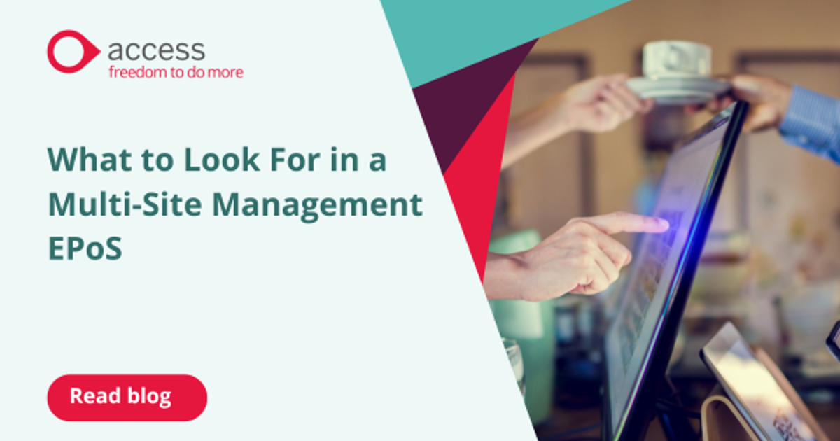 What to Look For in a Multi-Site Management EPoS
