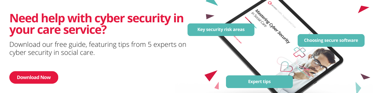 Data Protection Act in Health and Social Care, Cyber Security Tips