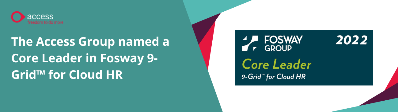 The Access Group named a Core Leader in Fosway 9-Grid™ for Cloud HR