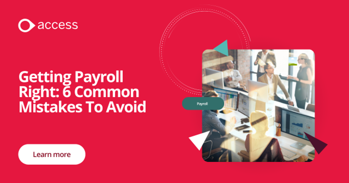 6 payroll mistakes Australian businesses should avoid | The Access Group