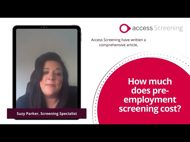 How much does pre-employment screening cost? | The Access Group