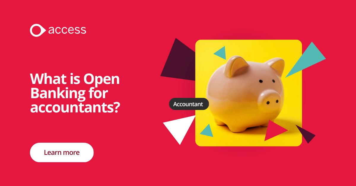 What is Open Banking for accountants? | The Access Group