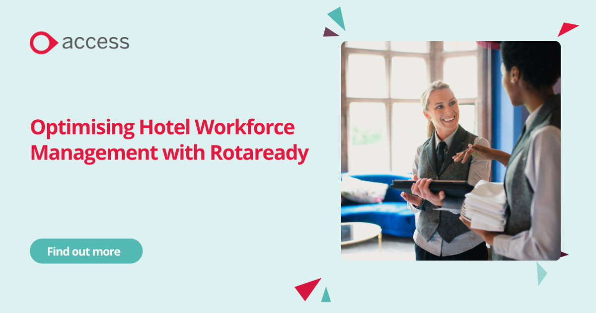 Optimising Hotel Workforce Management with Rotaready