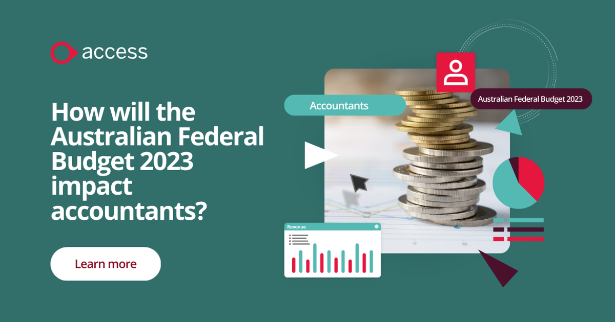 Breaking down the Federal Budget 2023 for accountants | The Access Group