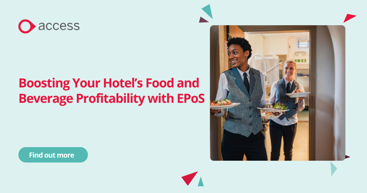 Boosting Your Hotel’s Food and Beverage Profitability with EPoS