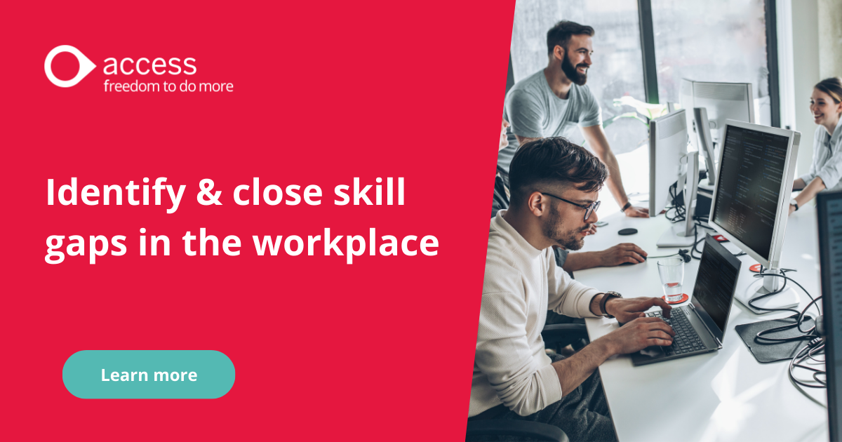 How to identify and close skill gaps in the workplace | The Access Group