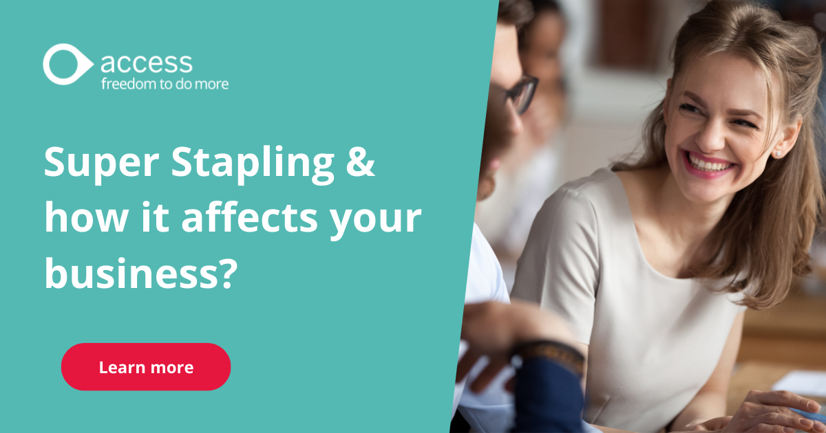 Super stapling - how it affects your business | The Access Group