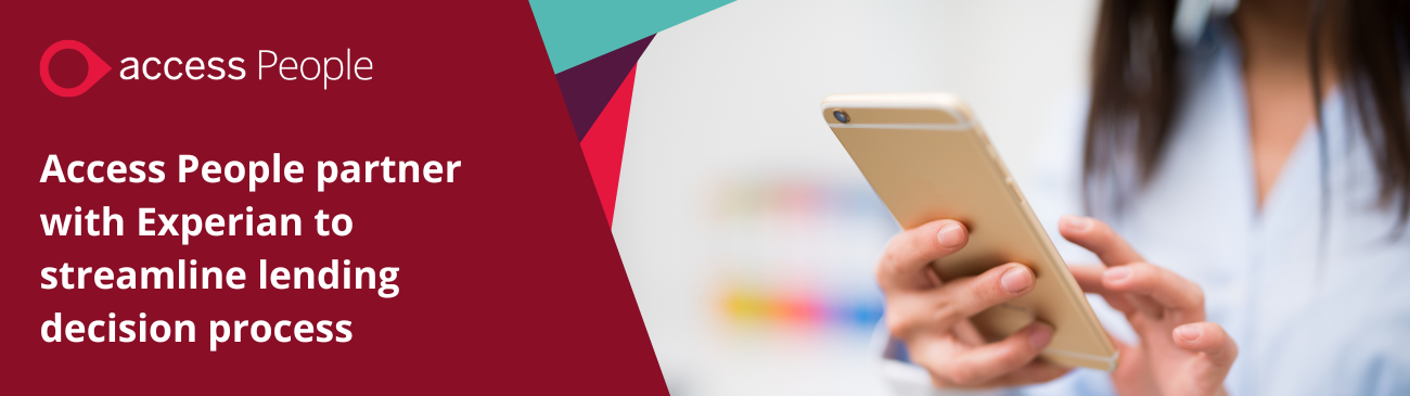 New Experian and The Access Group partnership set to streamline lending ...