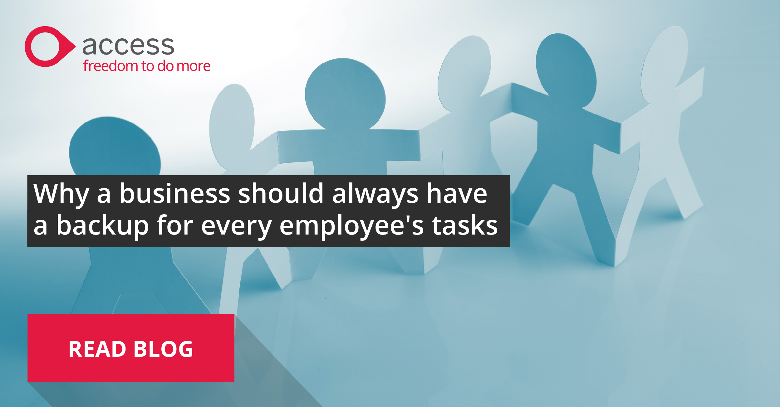 Why a business should have a backup for every task | Blog