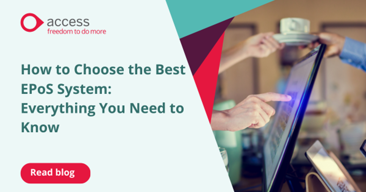 How to Choose the Best EPoS System: Everything You Need to Know